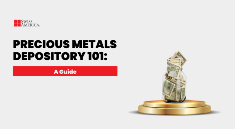 Precious Metals Depository 101: A Guide - Swiss America blog