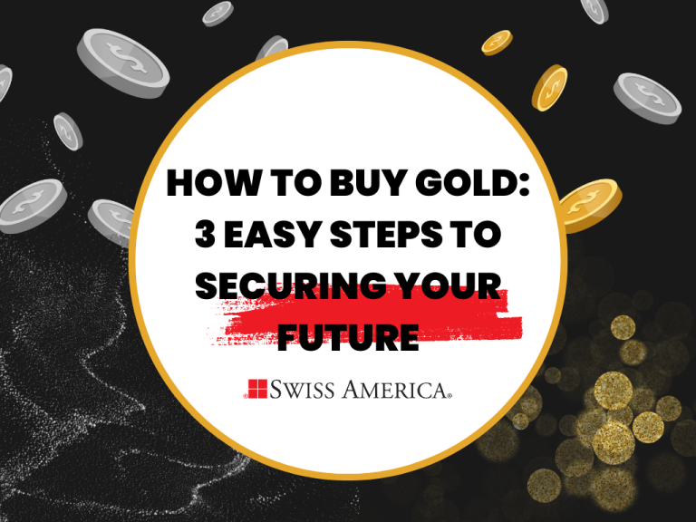 How To Buy Gold: 12 Do's And Don'ts - Swiss America blog
