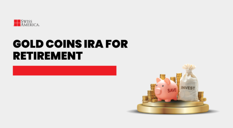 Gold Coins IRA for Retirement