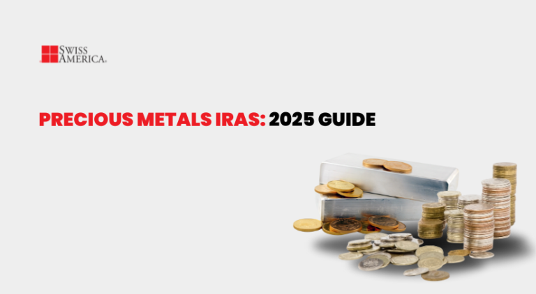 Precious Metals IRAs: 2025 Guide