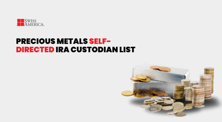 Precious Metals Self-Directed IRA Custodian List For 2026